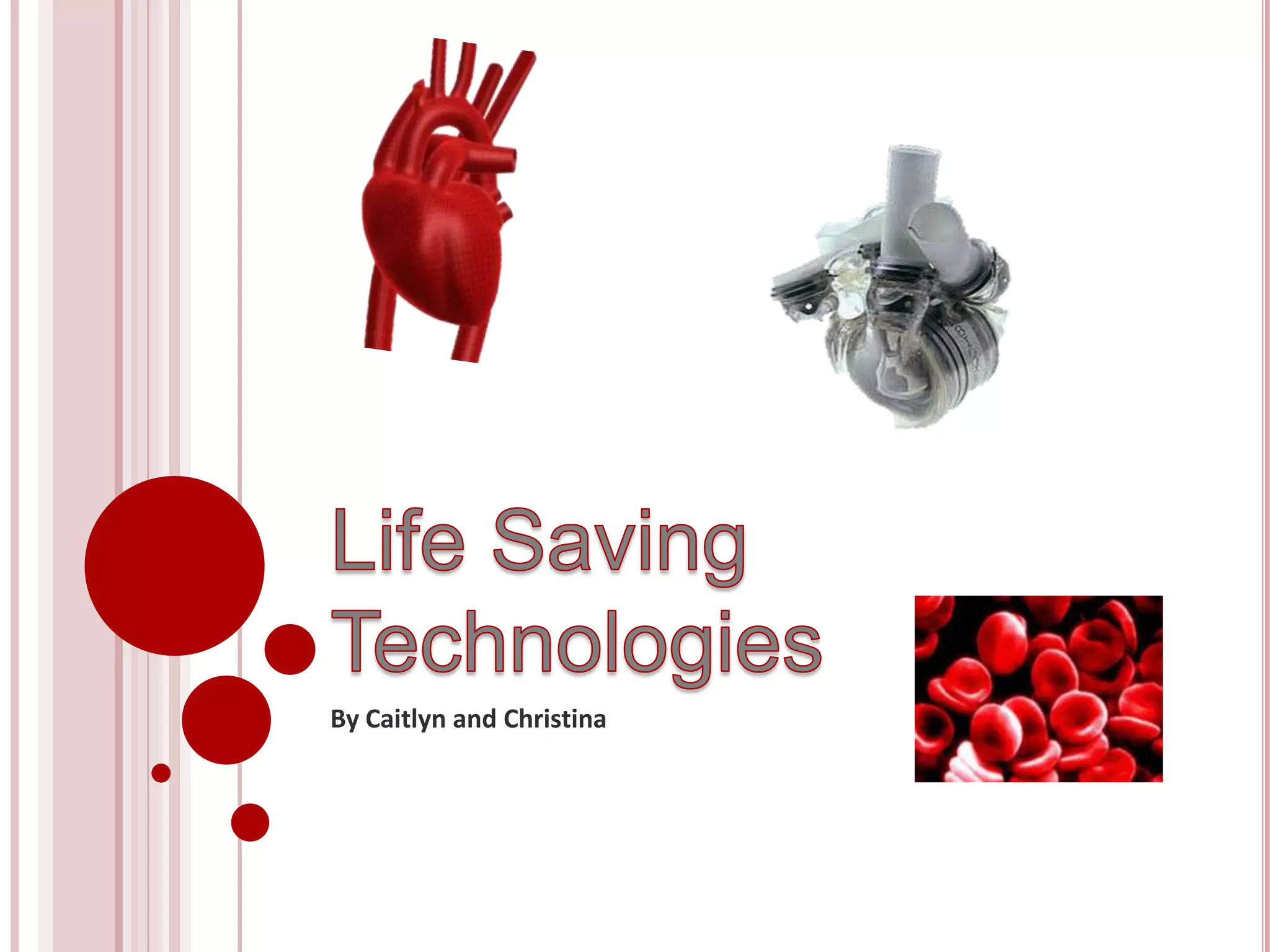 Life Saving Technologies | PPT