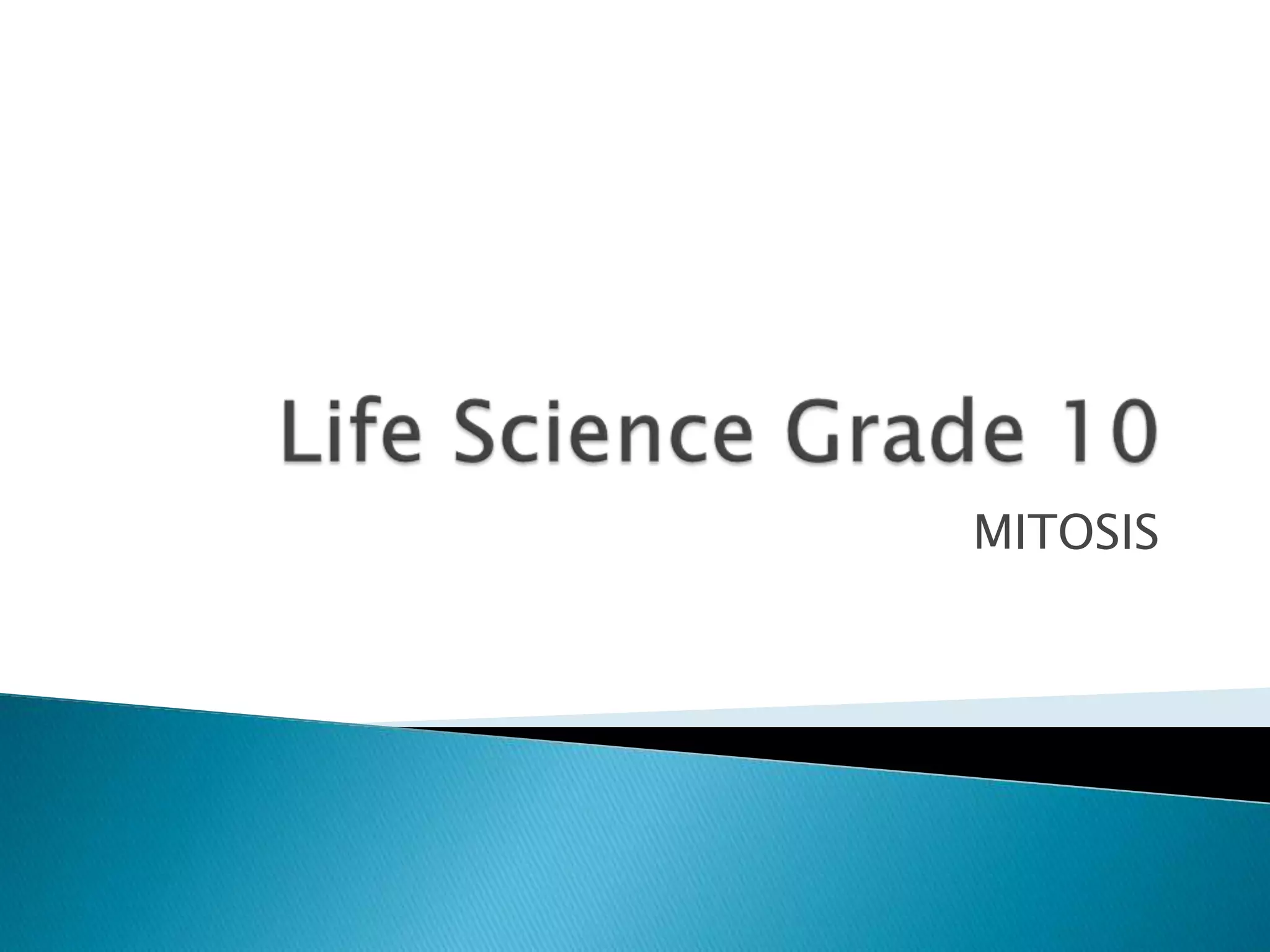 Life science grade 10 | PPTX