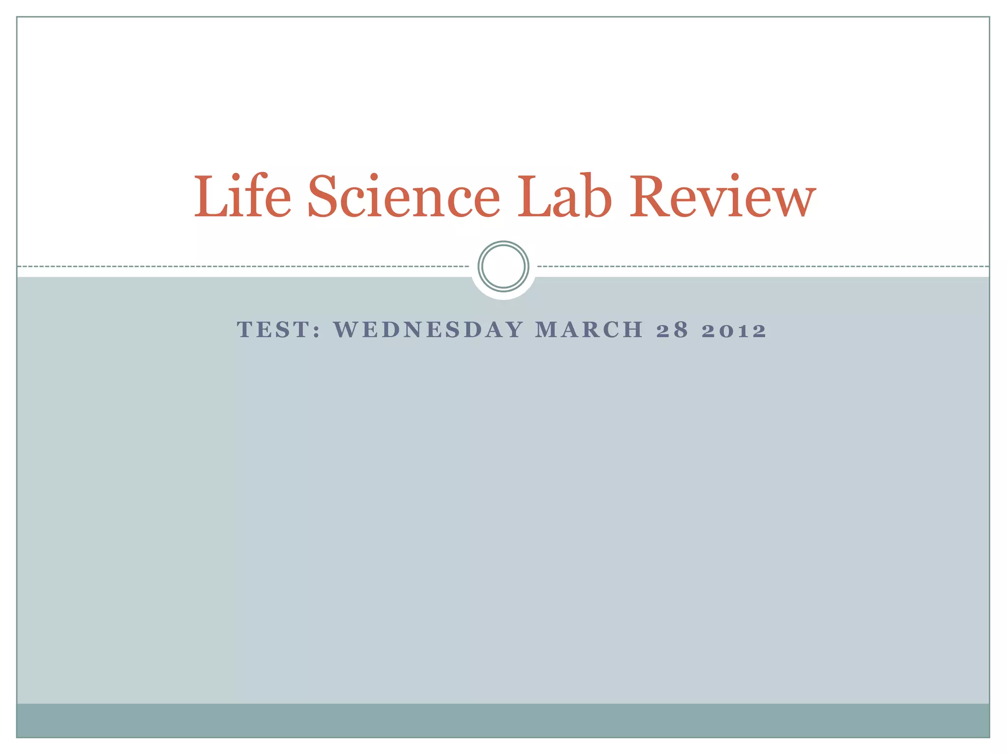 Life science lab exam review | PPT