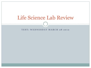 Life science lab exam review | PPT