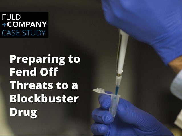 Preparing to Fend Off Threats to a Blockbuster Drug