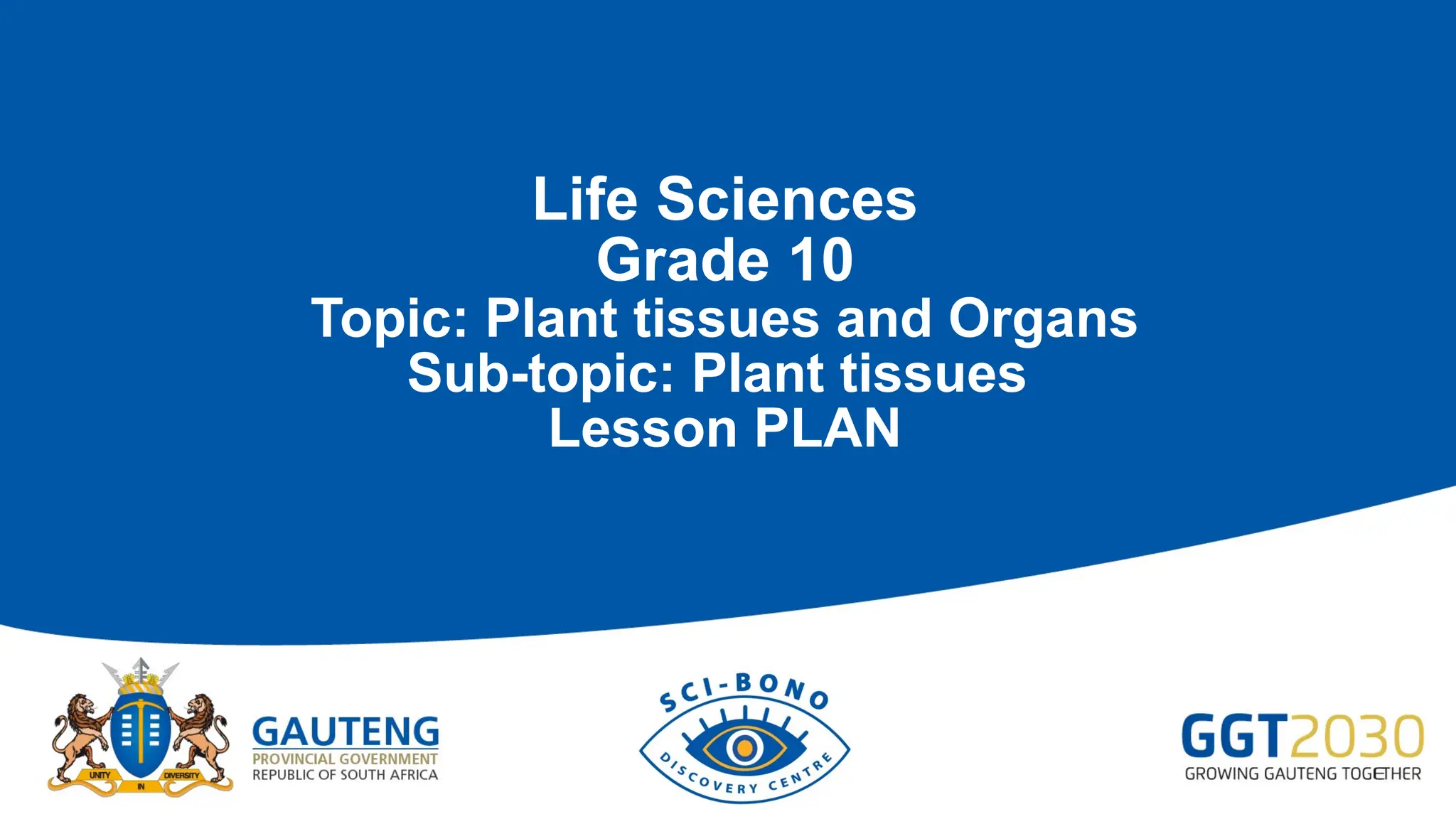 Life Sciences Gr.10 Lesson 42 Plant tissues.pptx