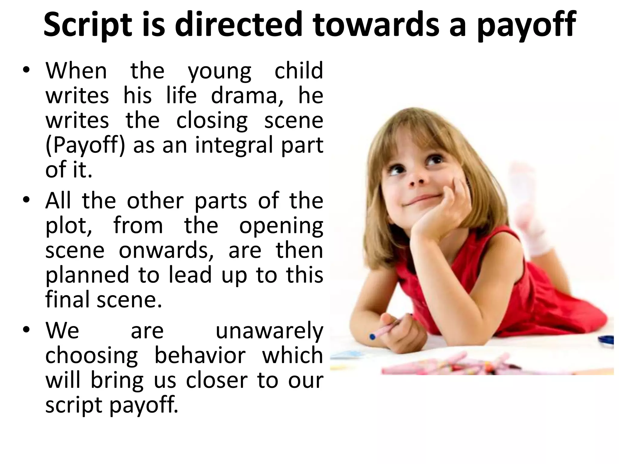 Life scripts definitions (Transactional analysis / TA is an integrative ...