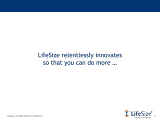 The LifeSize Advantage | PPT