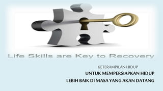 PENDIDIKAN LIFE SKILL | PPTX