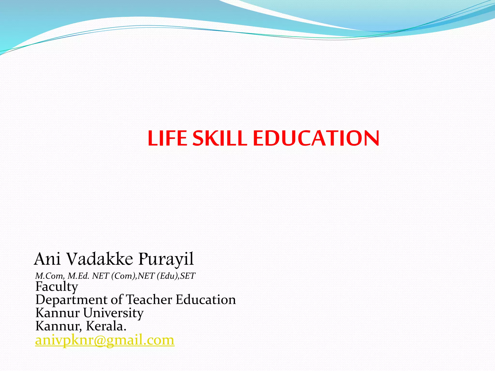 Life skill education | PPTX