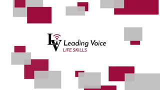 Leading Voice Life Skills Program | PPT