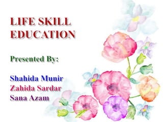 Life skills education | PPTX