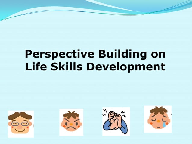 Life skills presentation | PPTX | Parenting | Family and Relationships