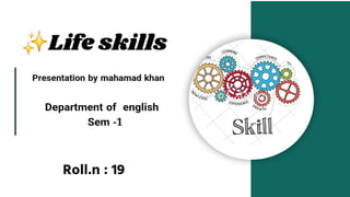 life skills presentation by mahamad khan.pptx