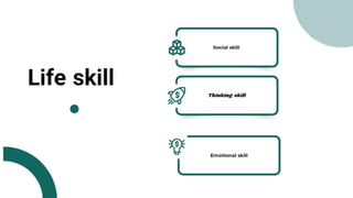 life skills presentation by mahamad khan.pptx