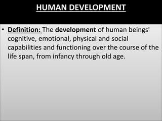 Life span development | PPTX