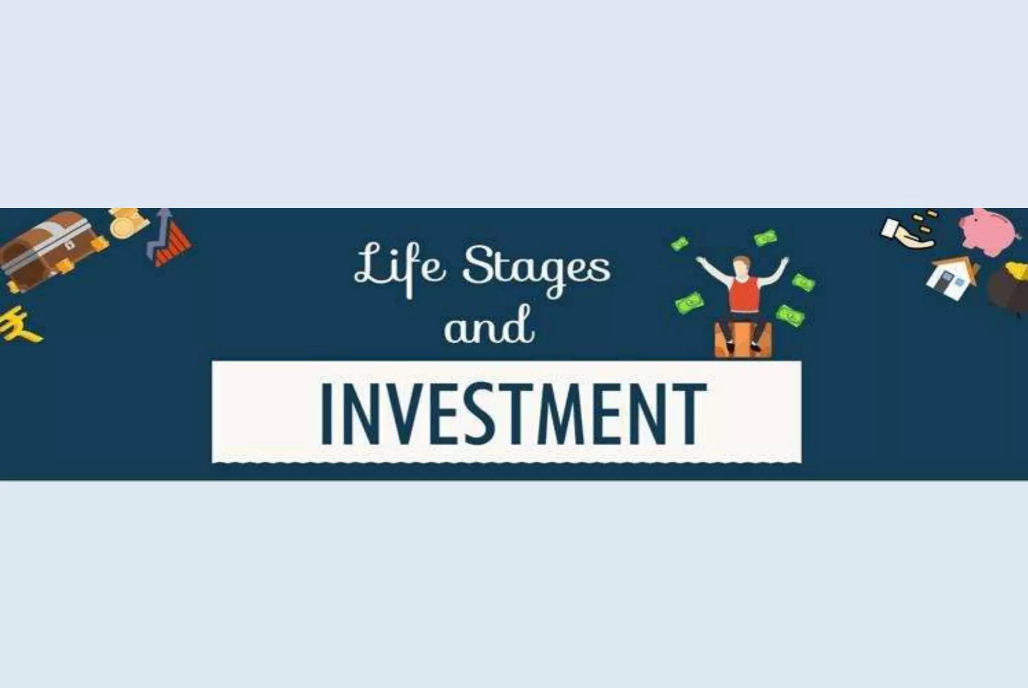 Life stages and Investment | PPTX