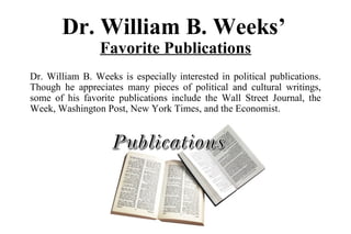 Life story of Dr. William B. Weeks | PPT