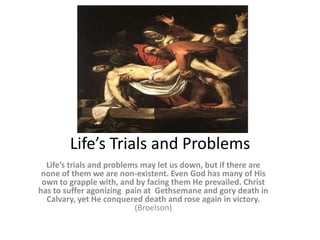 Lifes' trials and problems | PPTX