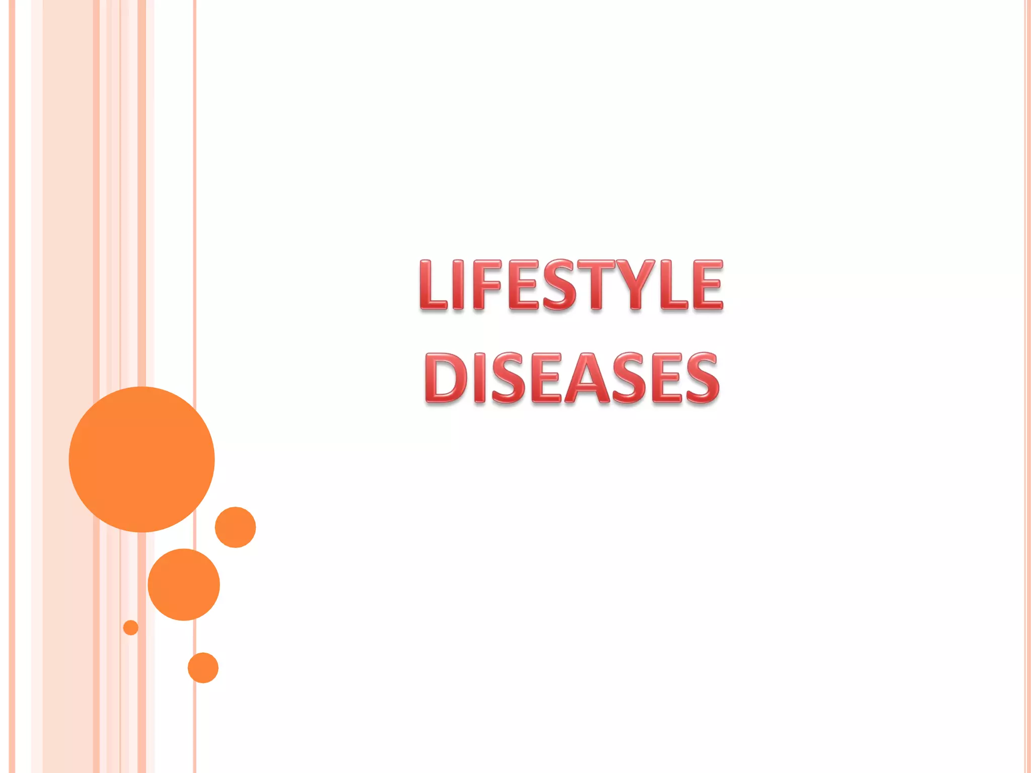 Causes and Effects of Lifestyle diseases | PDF