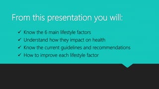 Lifestyle factors power point | PPTX