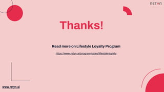 How Lifestyle Loyalty Programs Keep Customers Engaged? | PPTX