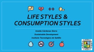Life styles and consumption styles | PPTX