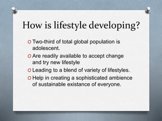 Lifestyle trends around the globe | PPTX