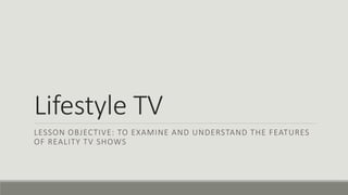 Lifestyle tv | PPTX