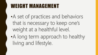 Lifestyle & Weight Management | PPTX