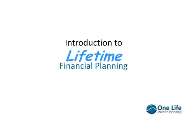 Lifetime Financial Planning | PPT