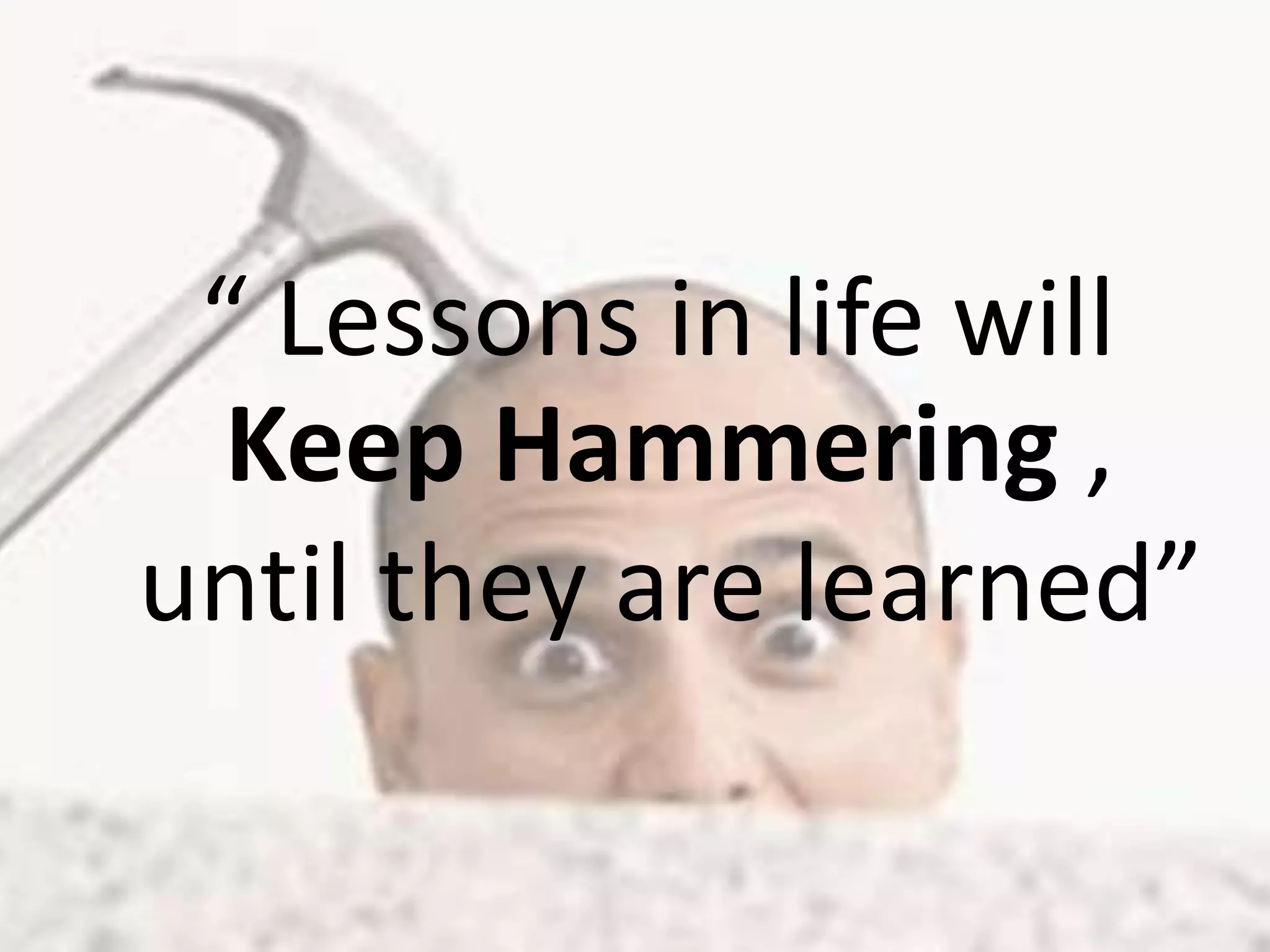 Life Experiences Lesson Learnt | PPTX