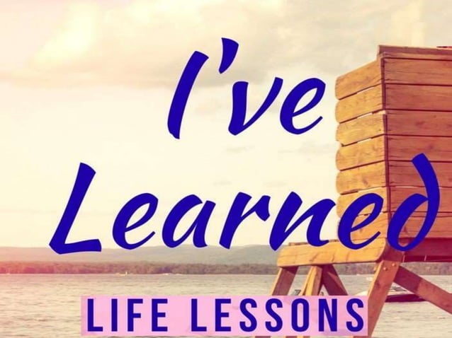 Life Experiences Lesson Learnt | PPTX