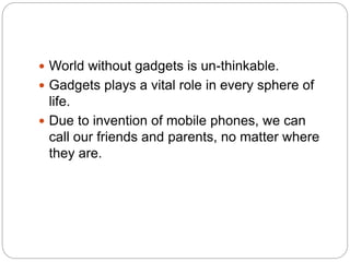 Life without gadgets | PPTX