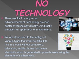 Life without Mathsppt.x | PPTX