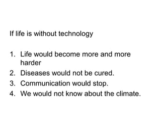 Life without technology | PPT