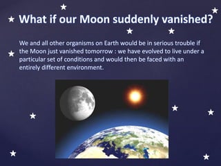 Life without the Moon | PPTX