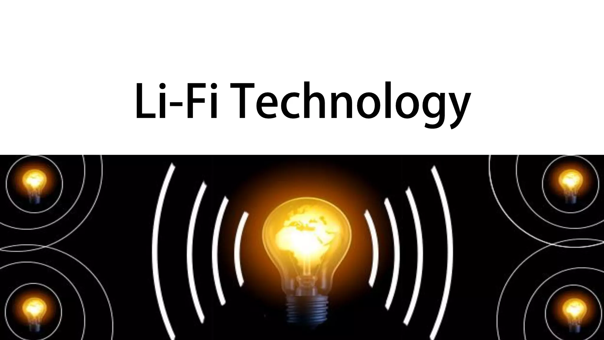 Li-Fi Technology PPT | PDF