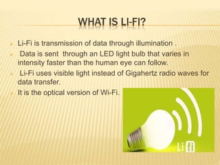 Lifi technology ppt | PPTX | Computer Networking | Computing