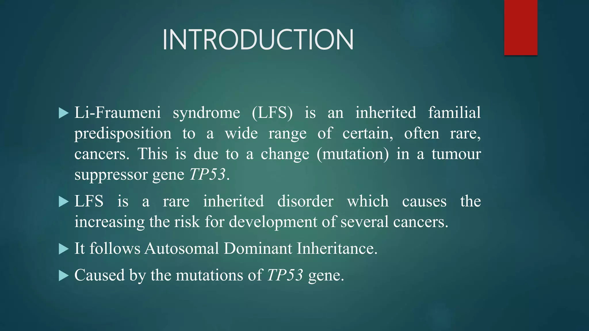 Li fraumeni Syndrome | PPTX