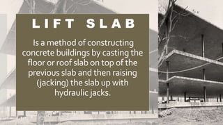LIFT-SLAB-PPT-GROUP-FINAL.pptx