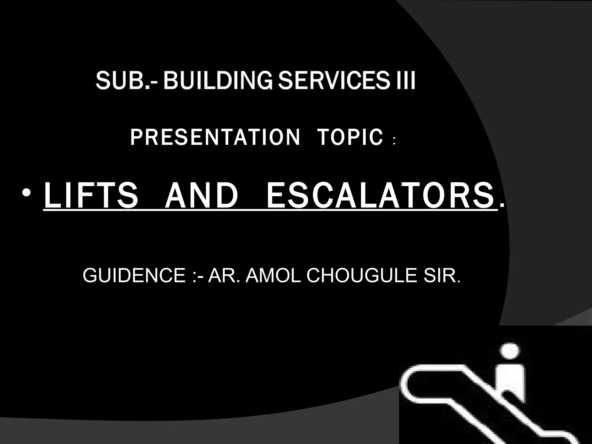 Lift and escalators | PPT