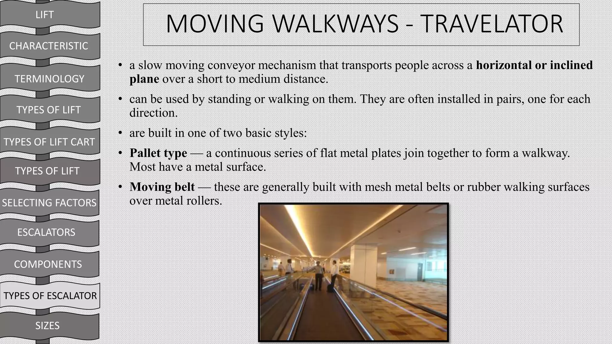 Lift, Escalators and travelator.pptx