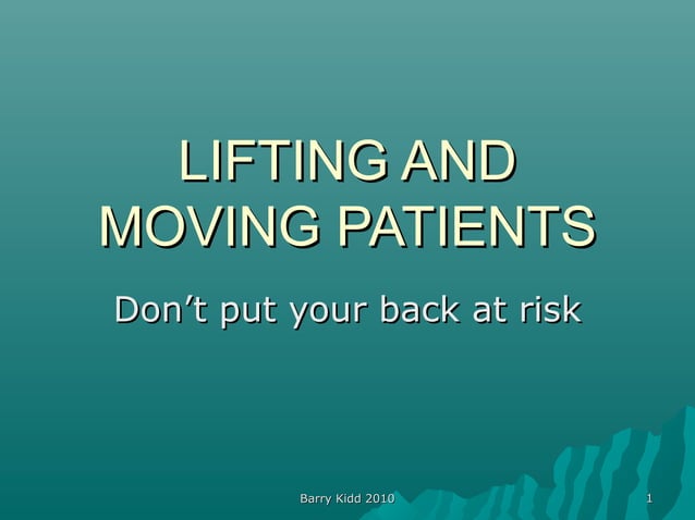 Lifting and moving patients | PPT | First Aid | Injuries