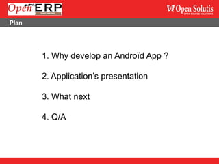 OpenERP - Lift maintenance, bi-derectional interface between OpenERP & Android, Open Solutis ...