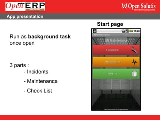 OpenERP - Lift maintenance, bi-derectional interface between OpenERP & Android, Open Solutis ...