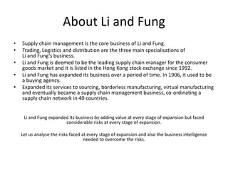 Business Expansion and Risk Analysis of Li and Fung | PPT