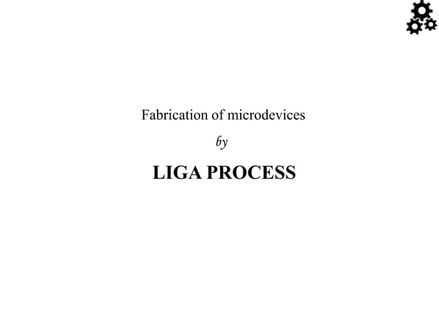 LIGA Process | PPTX