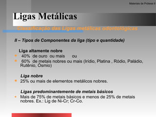 Ligas metálicas odontológicas | PPT