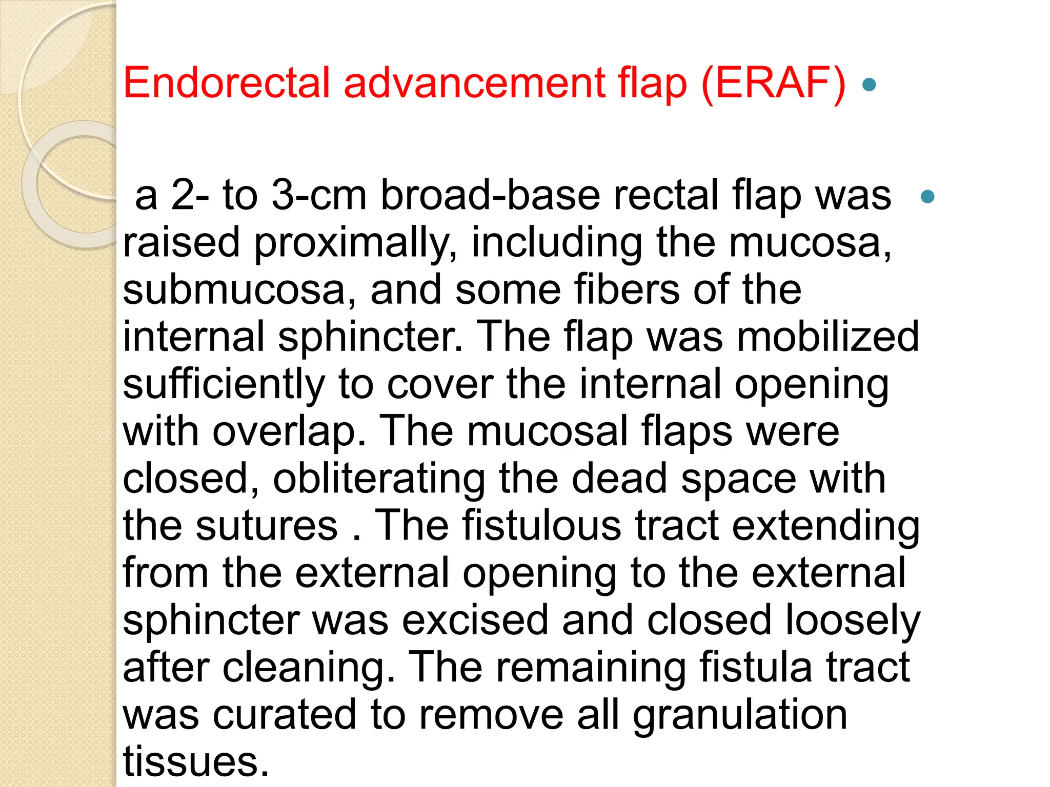 Ligation of Intersphincteric Fistulous Tract vs Endorectal Advancement.pptx