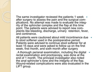 Ligation of Intersphincteric Fistulous Tract vs Endorectal Advancement.pptx