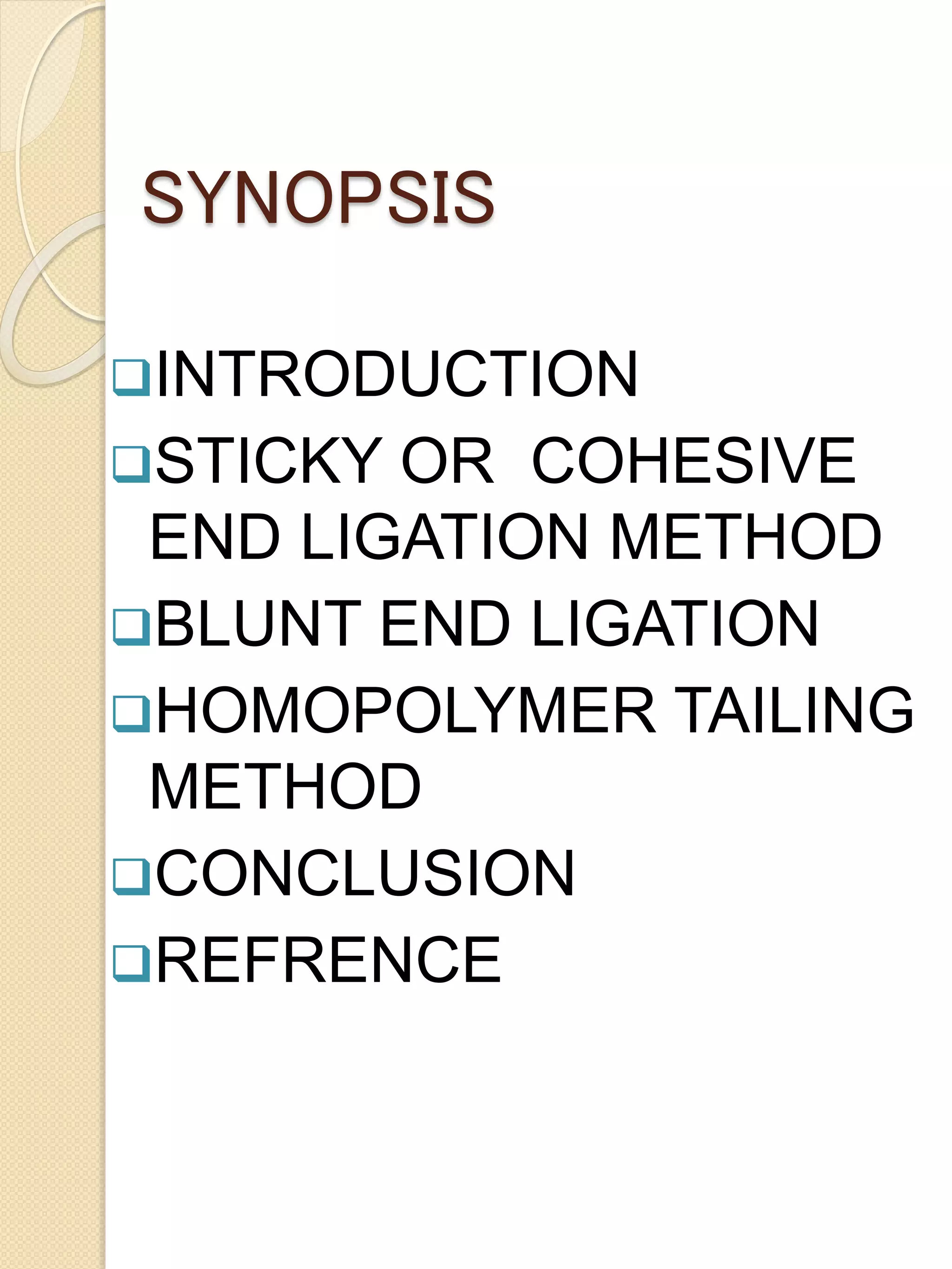 LIGATION OF VECTOR & PASSENGER DNA | PPTX