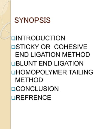 LIGATION OF VECTOR & PASSENGER DNA | PPTX