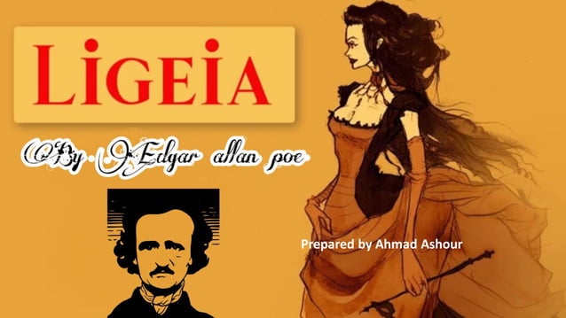 Ligeia by edgar Allan poe | PPT